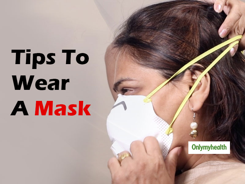 This Is How You Should Wear A Face Mask For Maximum Protection