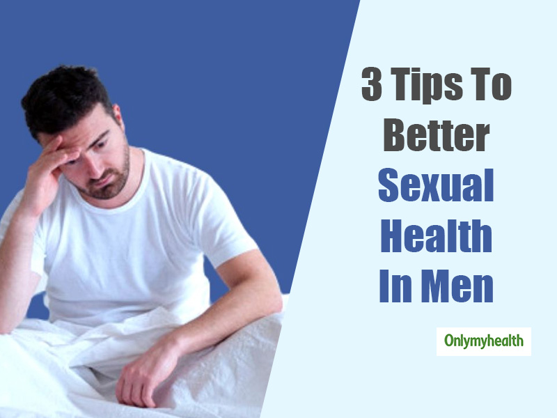 Diet For Men These 3 Diet Essentials Boost Sexual Health In Men