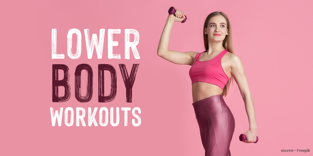 5 Best Lower Body Workouts That You Should Try At Home | Onlymyhealth