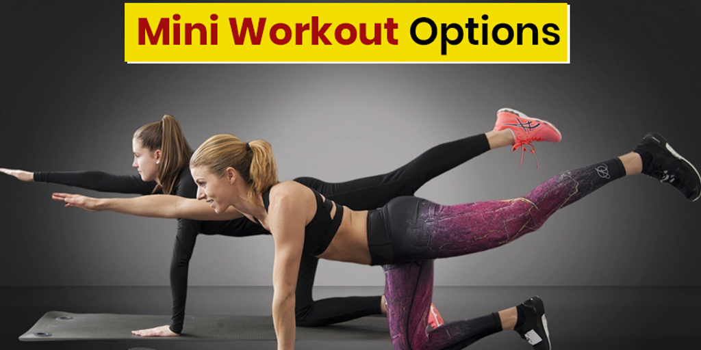 Short On Time? Here Are Some Mini Workout Routines You Can Try ...