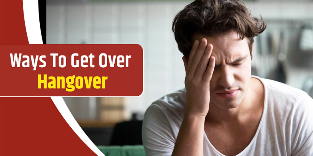 How To Get Over Alcohol Hangover? Here Are 6 Science Based Cures For ...