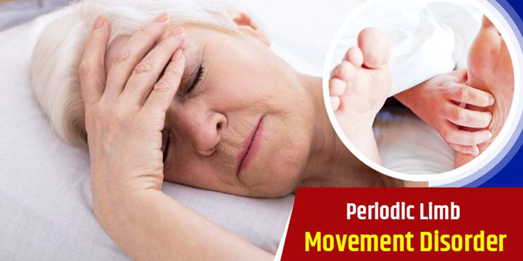 Periodic Limb Movement Disorder: Know Symptoms And Causes Of This Sleep ...