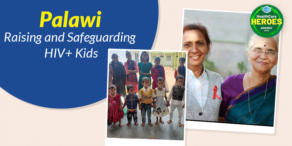 Healthcare Heroes Awards 2022: NGO Palawi Ensures Zero COVID Cases ...