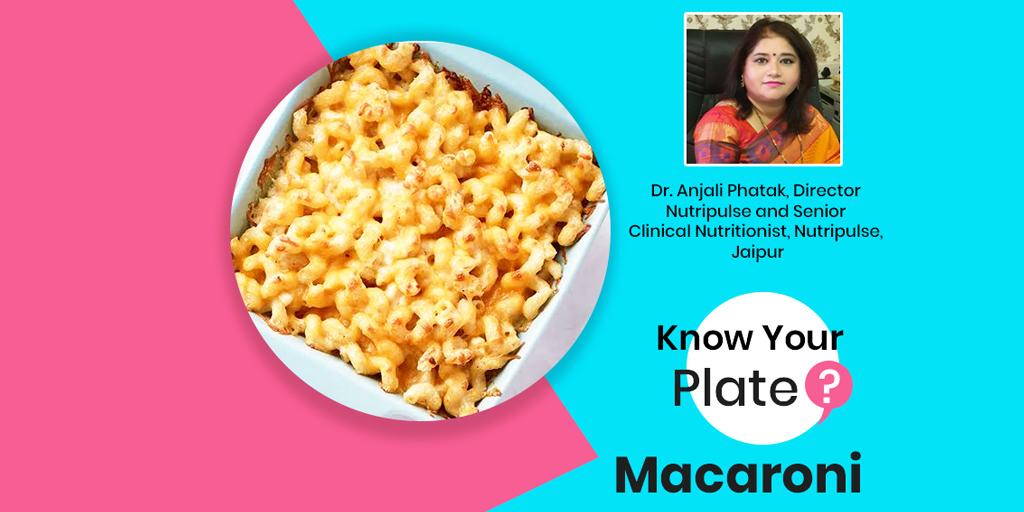 Know Your Plate: Health Benefits And Nutrition In Suji Macaroni - Know ...