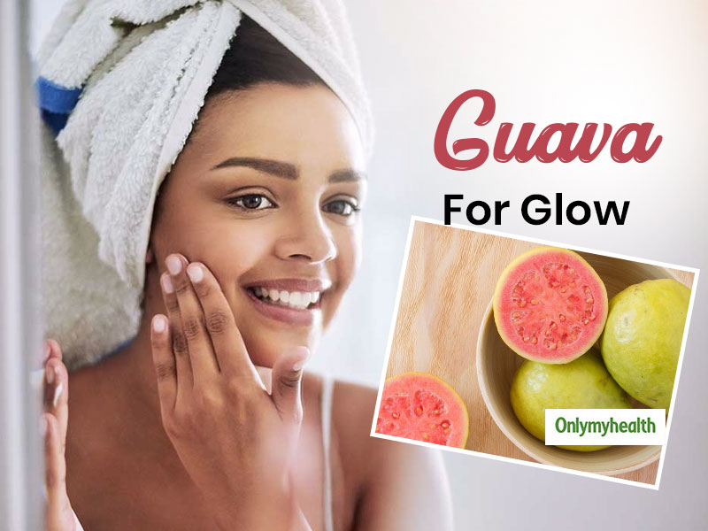 5 Ways To Utilise Guava For Better Skin | OnlyMyHealth