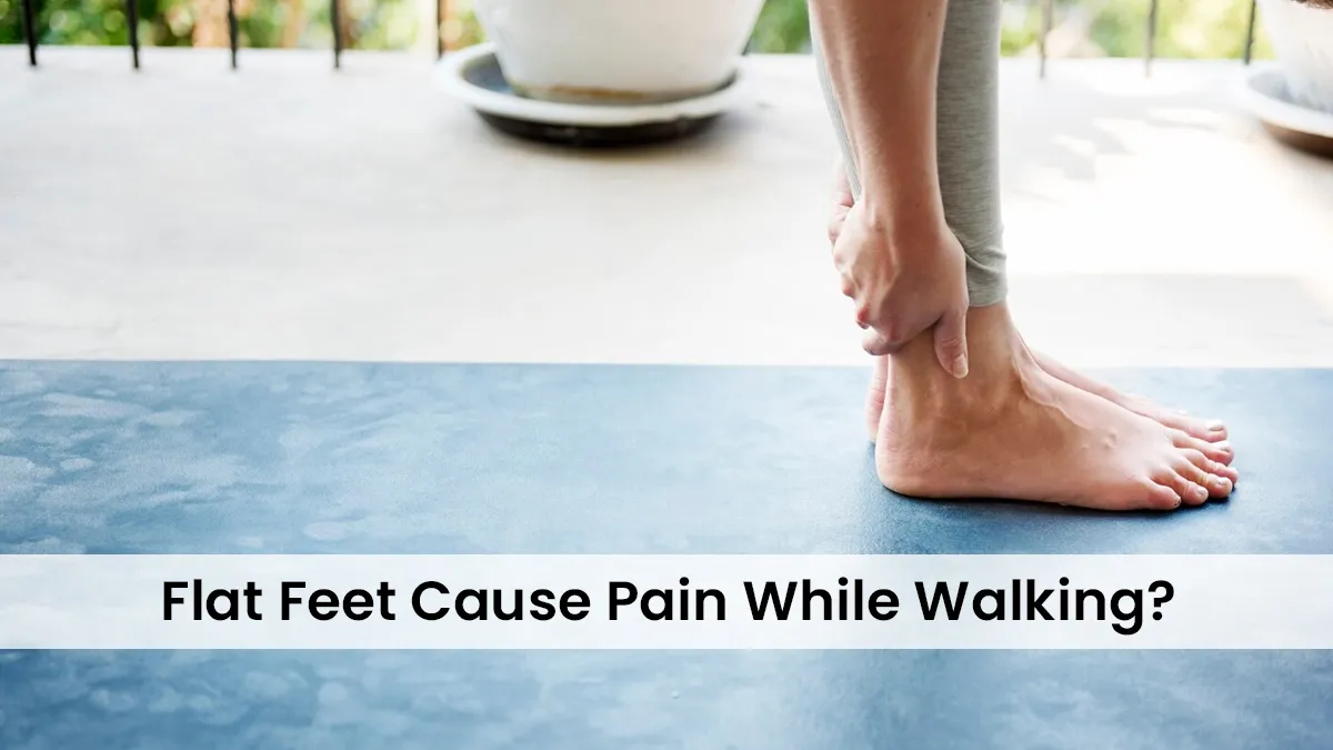 Do You Feel Pain While Power Walking? Flat Feet Could Be the Reason ...