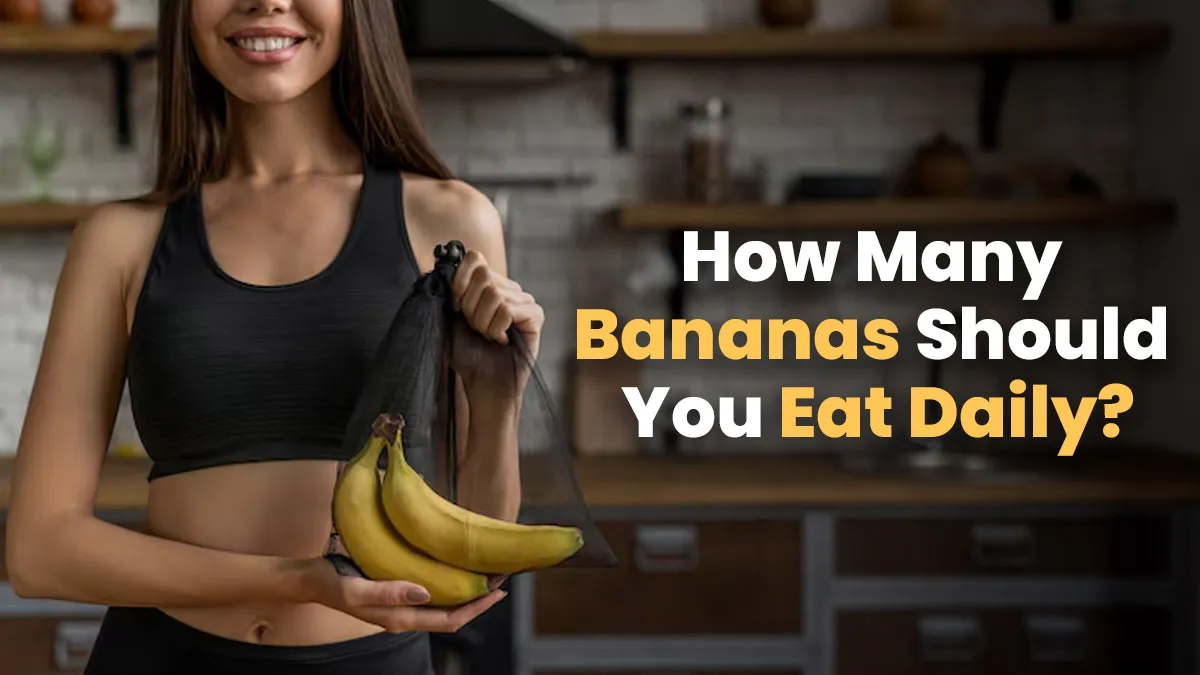 How Many Bananas Should You Eat in A Day for Optimal Health? | OnlyMyHealth