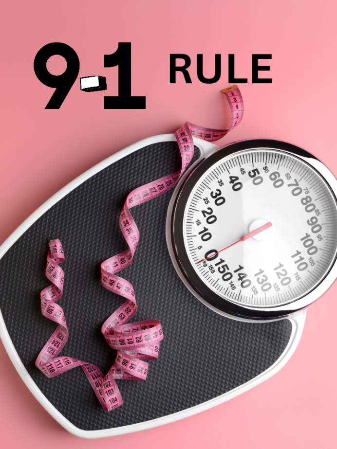 What Is 9 1 Rule For Weight Loss 